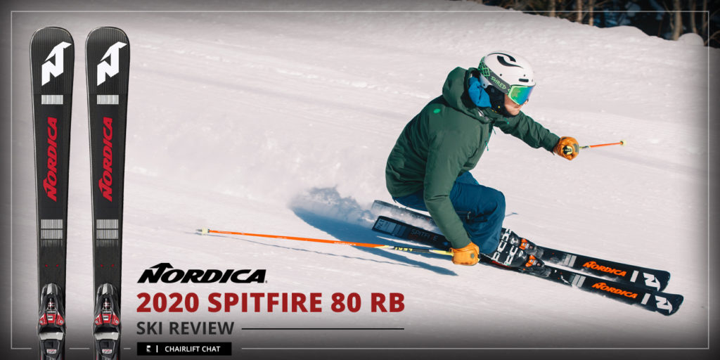 2020 Nordica Spitfire 80 RB Ski Review - Chairlift Chat
