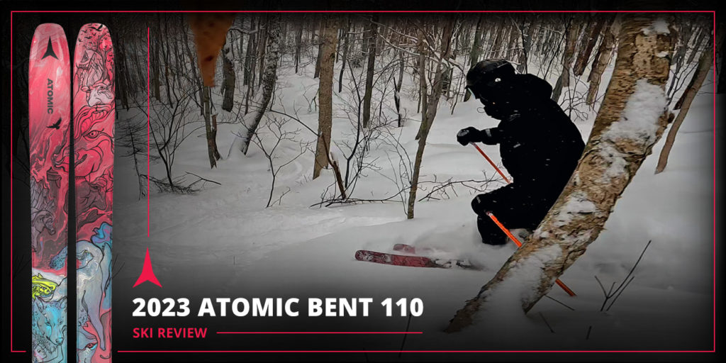 2023 Atomic Bent 110 Ski Review - Chairlift Chat
